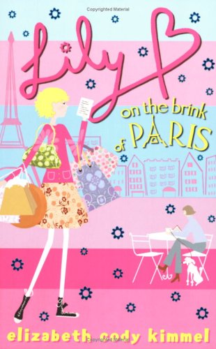 Lily B on the Brink of Paris: Kimmel, Elizabeth Cody: 9780141320670 ...