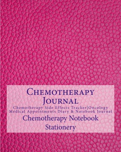 Chemotherapy Journal: Chemotherapy Side Effects Tracker|Oncology ...