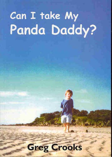 Amazon.co.jp: Can I Take My Panda Daddy? : Crooks, Gregory: 洋書