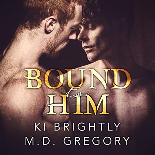 Amazon.com: Bound to Him (Audible Audio Edition): Ki Brightly, M.D ...