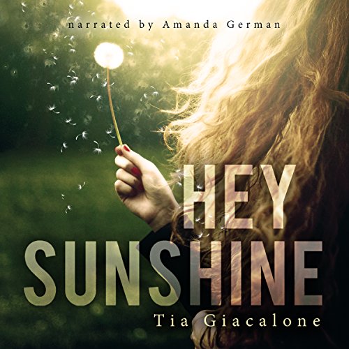 Amazon.com: Hey Sunshine: Hey Sunshine Series, Volume 1 (Audible Audio ...