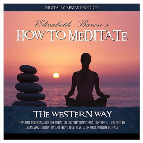 Play How to Meditate the Western Way by Elizabeth Baron on Amazon Music