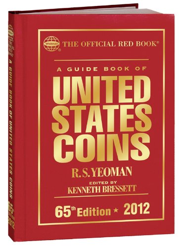 2012 Guide Book of United States Coins: Red Book (Official Red Book): R ...