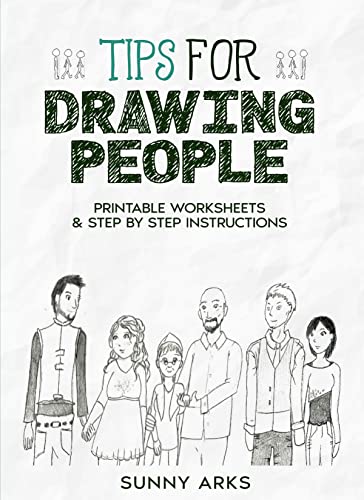 TIPS FOR DRAWING PEOPLE: Printable Worksheets & Step by Step ...