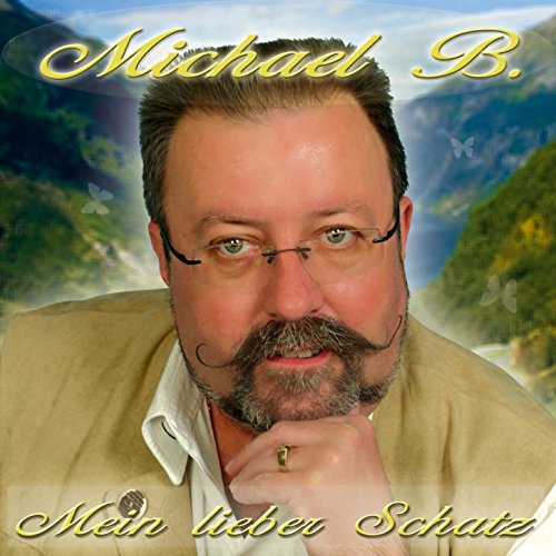 Play Mein Lieber Schatz by Michael B. on Amazon Music
