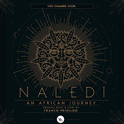 Reproducir Franco Prinsloo: Naledi - An African Journey de Vox Chamber ...