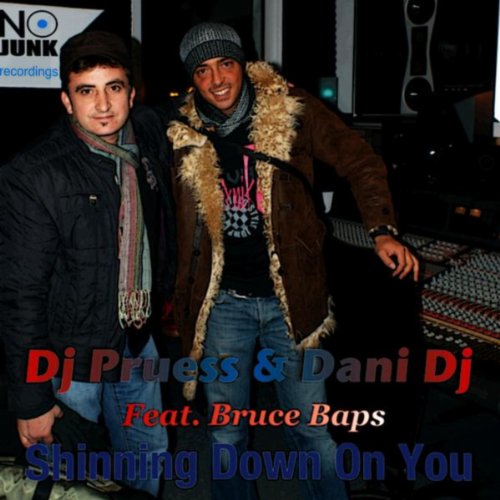 Play DJ Pruess & Dani DJ feat. Bruce Baps - Shinning Down on You by DJ ...