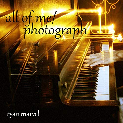 All of Me/Photograph by Ryan Marvel on Amazon Music - Amazon.com