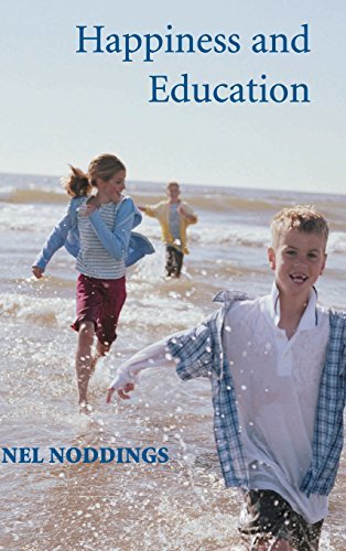 Happiness and Education eBook : Noddings, Nel: Amazon.co.uk: Kindle Store