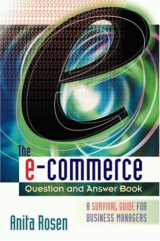 Buy The e-commerce Question and Answer Book: A Survival Guide for ...