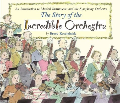 Amazon.com: The Story of the Incredible Orchestra: An Introduction to ...