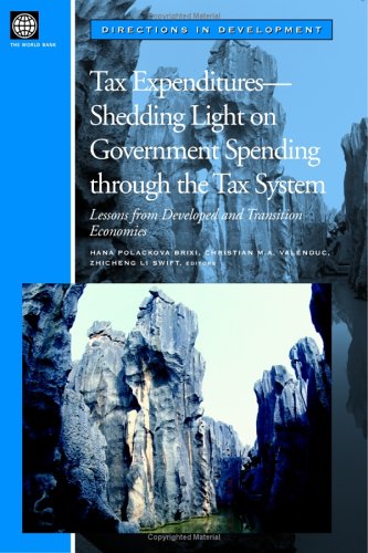 Tax Expenditures-Shedding Light on Government Spending through the Tax ...