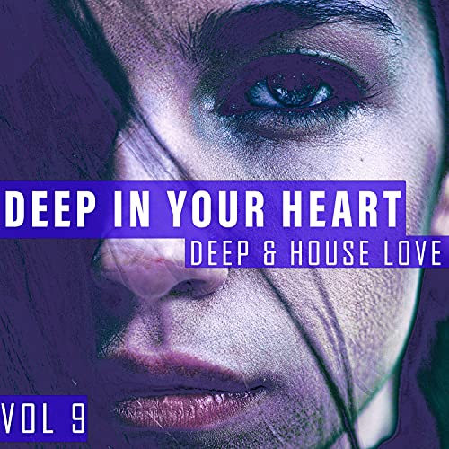 Reproducir Deep in Your Heart, Vol. 9 de VARIOUS ARTISTS en Amazon Music