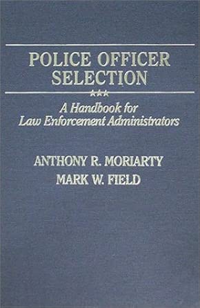 Amazon.com: Police Officer Selection: A Handbook for Law Enforcement ...