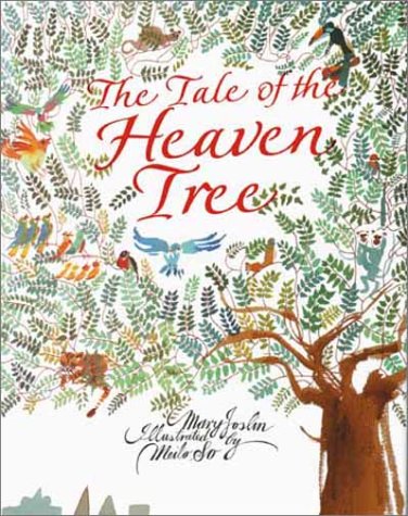 The Tale of the Heaven Tree: Joslin, Mary, So, Meilo: 9780802851901 ...