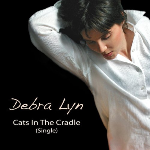 Amazon.com: Cats In The Cradle : Debra Lyn: Digital Music