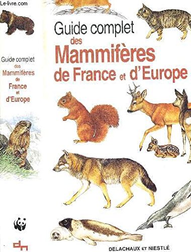 Mammiferes De France Et D'Europe. Guide Complet : Barret, P, Macdonald ...
