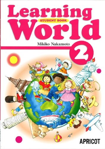 Learning World 2 STUDENT BOOK | 中本幹子 |本 | 通販 | Amazon