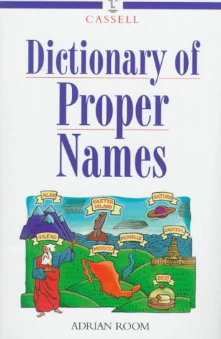 Cassell Dictionary of Proper Names: Room, Adrian: 9780304344475: Amazon ...