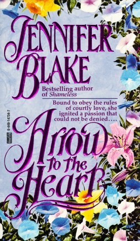 Arrow to the Heart: Blake, Jennifer: 9780449147344: Amazon.com: Books