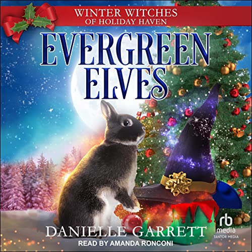 Amazon.com: Evergreen Elves: Winter Witches of Holiday Haven, Book 12 (Audible Audio Edition ...