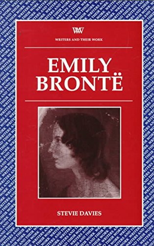 Emily Bronte (Writers and their Work): Amazon.co.uk: Stevie Davies ...