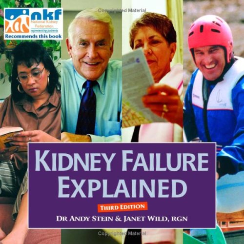 Kidney Failure Explained (Class Health S.): Amazon.co.uk: Stein, Andy ...