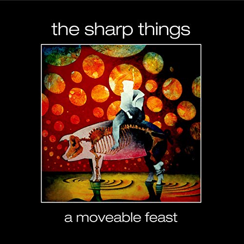 Spiele A Moveable Feast von The Sharp Things auf Amazon Music ab