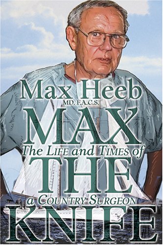 Max the Knife: Heeb, Max: 9781933037486: Amazon.com: Books