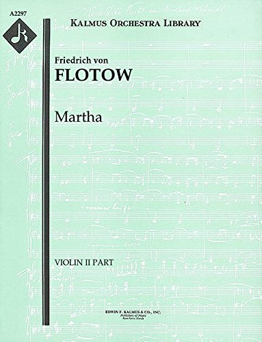 Amazon.com: Martha: Violin II part [A2297]: Friedrich von Flotow ...