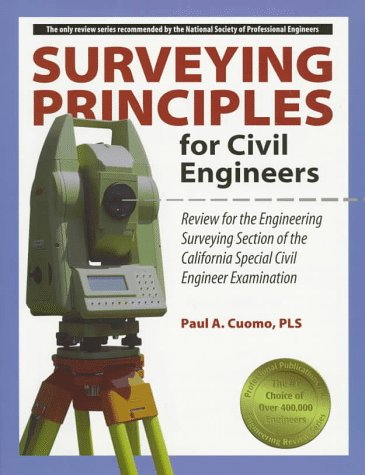 Surveying Principles for Civil Engineers: Cuomo, Paul A.: 9781888577082 ...