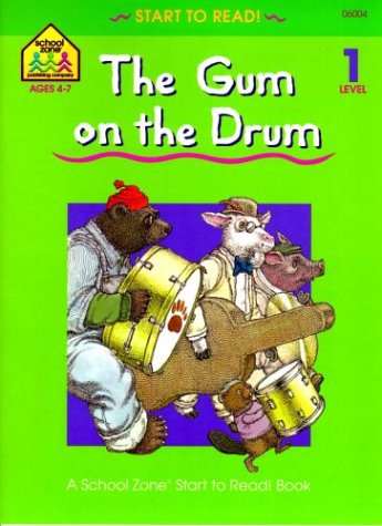 Amazon.com: Gum on the Drum: 9780887430046: School Zone, Joan Hoffman ...