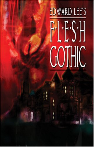 Flesh Gothic: Edward Lee, Eric Wilson: 9781889186528: Amazon.com: Books