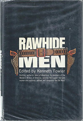 Rawhide Men: Kenneth ed. Fowler: Amazon.com: Books