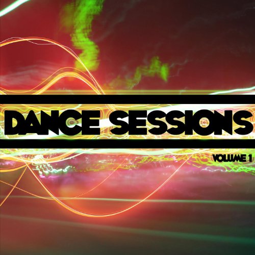 Amazon.co.jp: Dance Sessions Volume 1 : Pure Adrenalin: デジタルミュージック