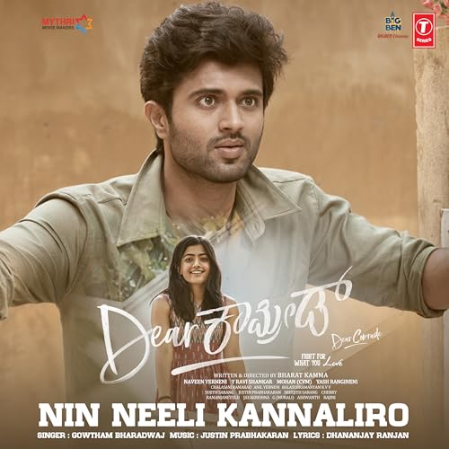 Nin Neeli Kannaliro (From "Dear Comrade") song by Gowtham Bharadwaj ...