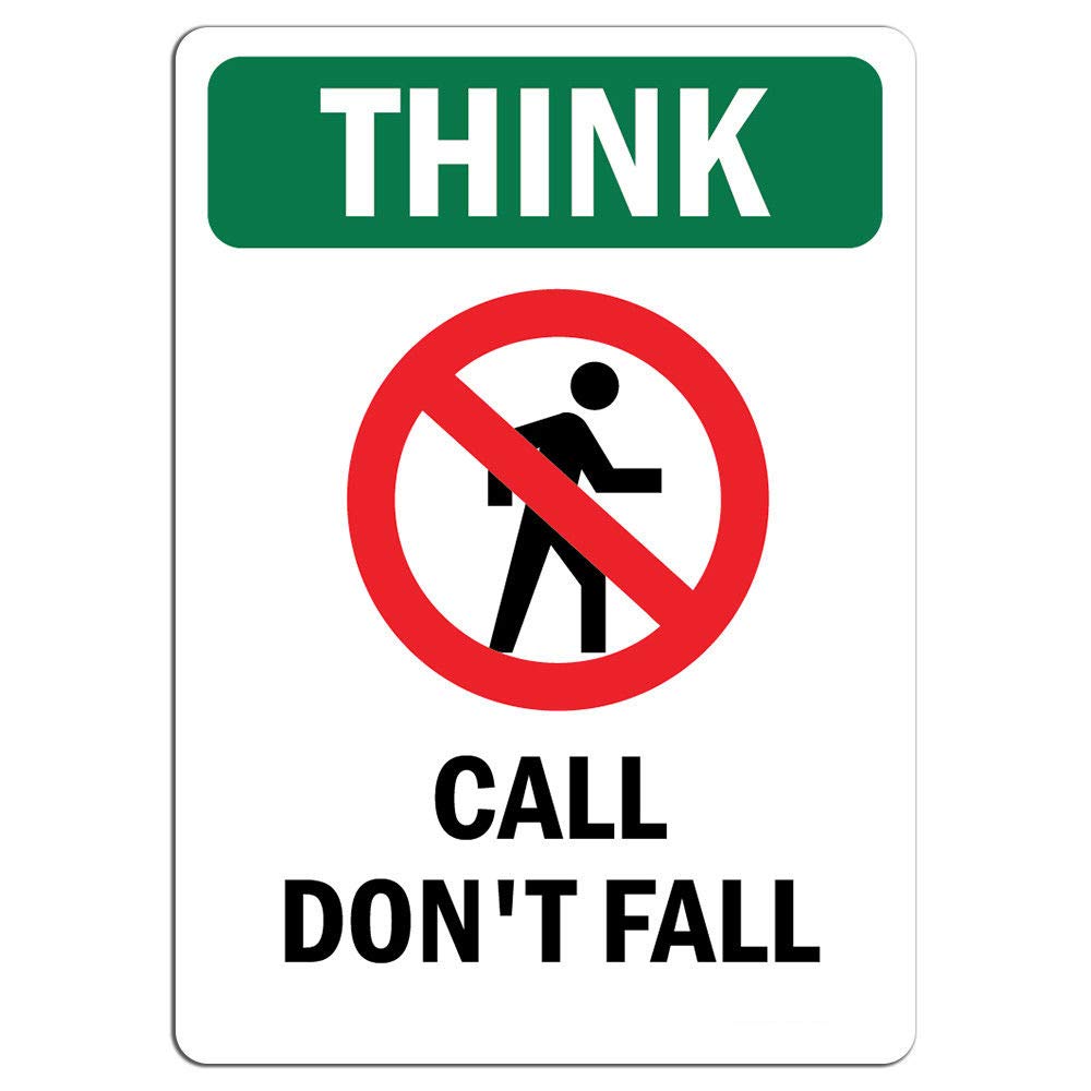 Amazon.com : Think Sign - Call Don't Fall with Symbol| Label Decal ...