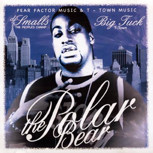 Amazon.com: The Polar Bear (DJ Smalls Mix) [Explicit] : Big Tuck ...