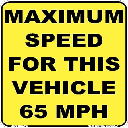 Amazon.com: Safety Decal Unlimited Vehicle Maximum Speed 65mph Yellow ...