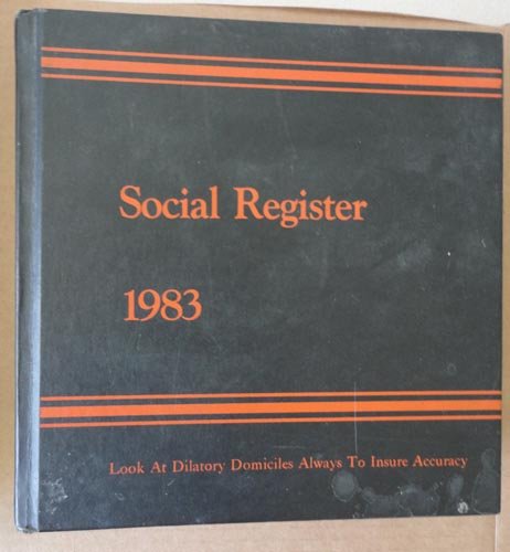 Social Register 1983 (Vol. XCVII): New York Social Register Association ...