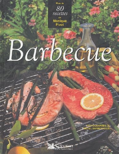 Amazon.fr - Barbecue - Pivot, Monique - Livres