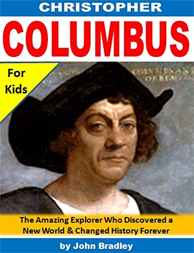 Christopher Columbus For Kids