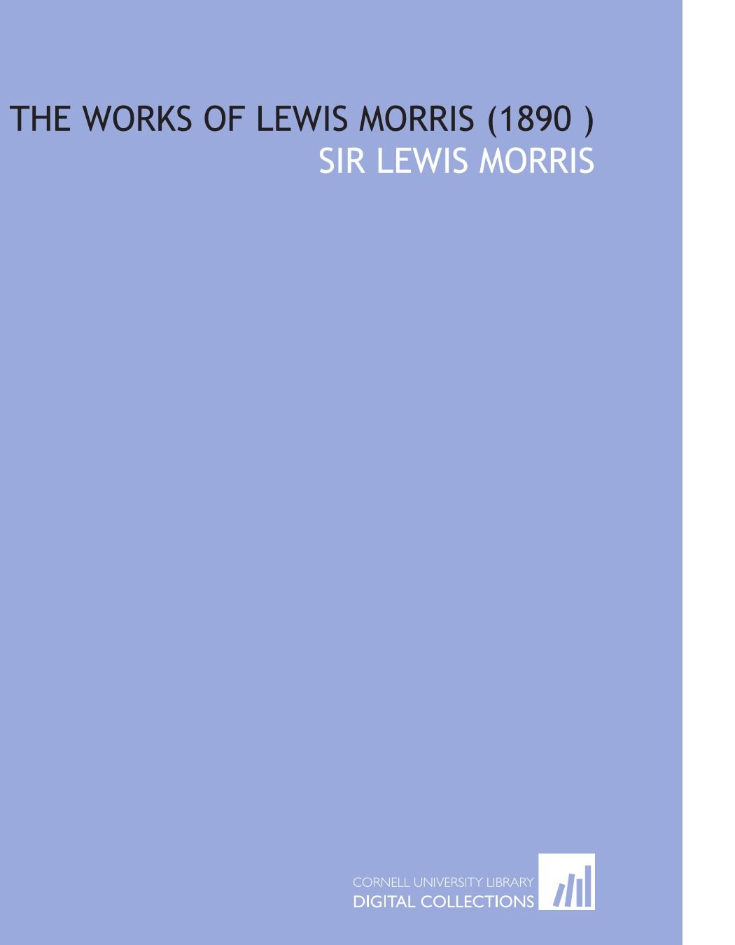 Amazon.com: The Works of Lewis Morris (1890 ): 9781112566318: Morris ...