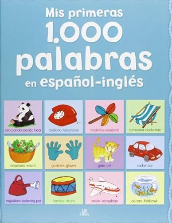 MIS PRIMERAS 1000 PALABRAS EN ESPAÑOL-INGLES : Varios Autores, Ferrandiz, Elena: Amazon.com.mx ...