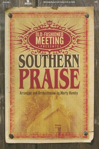 Old-Fashioned Meeting Presents Southern Praise: Marty Hamby: 0645757209070: Amazon.com: Books