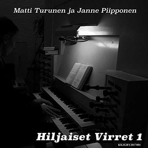 Amazon MusicでMatti Turunen & Janne PiipponenのHiljaiset Virretを再生する