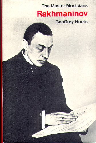 Rakhmaninov: Norris, Geoffrey: 9780822607014: Amazon.com: Books