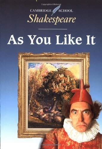 As You Like It (Cambridge School Shakespeare) by William Shakespeare ...