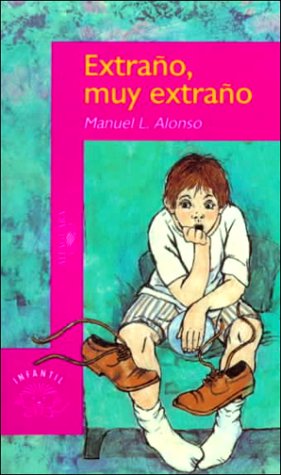 Extrano, Muy Extrano : Alonso, Manuel L: Amazon.es: Libros