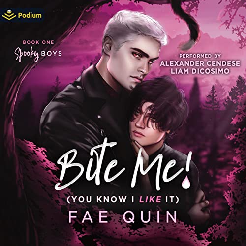 Bite Me! (You Know I Like It): Spooky Boys, Book 1 (Audio Download ...